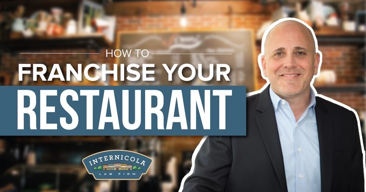 How to Franchise a Restaurant | The Internicola Law Firm