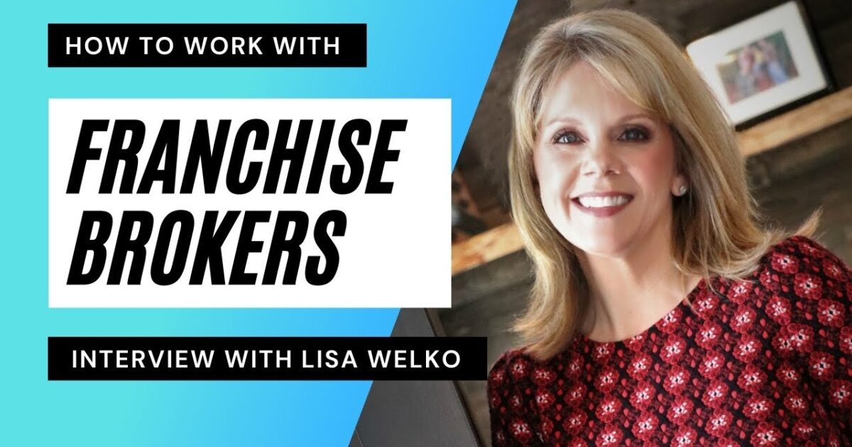 How To Work With Franchise Brokers And Sell Franchises The